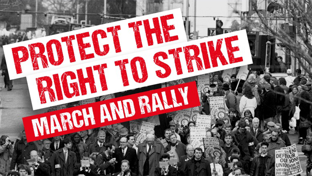 Protect the right to strike as the Tories act to axe workers’ rights ...
